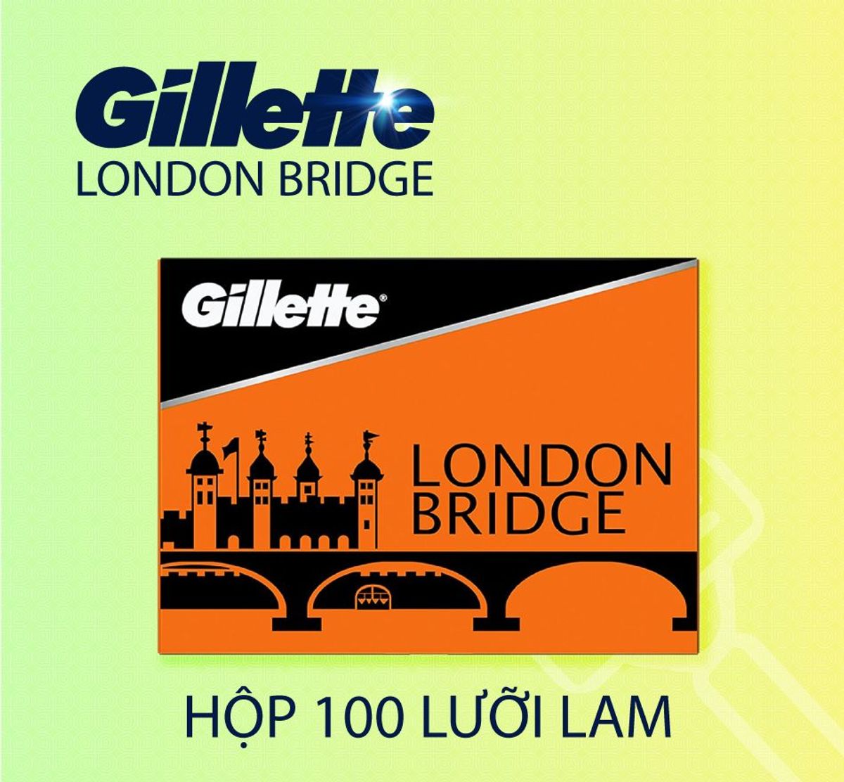 Hộp 100 lưỡi lam Gillette - London Bridge giá sỉ, giá bán buôn - Thị ...