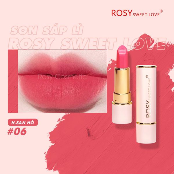 HỒNG SAN HÔ SON SÁP LÌ ROSY ĐƯỢC YÊU THÍCH NHẤT HIỆN NAY TÔN DA BỀN MÀU ...