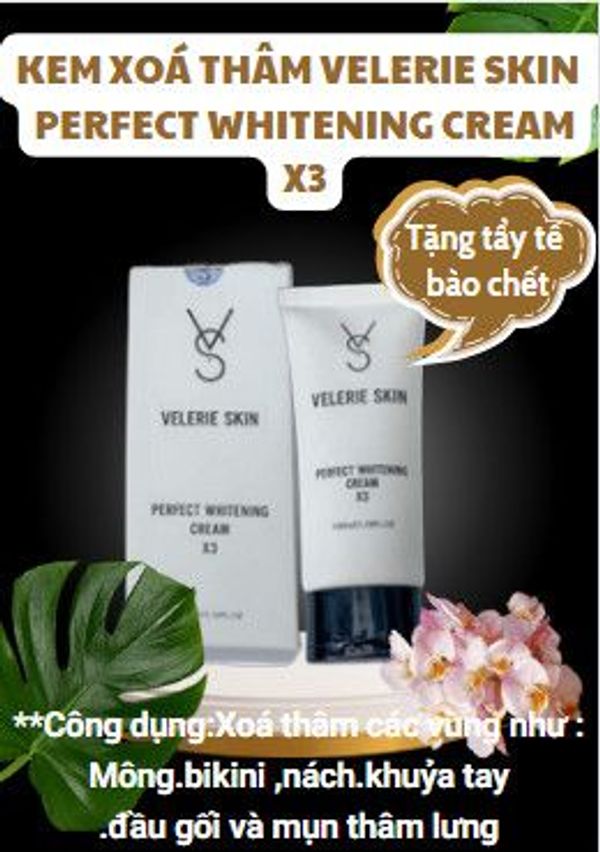 Kem (Mông) Xóa Thâm Velerie Skin Perfect Whitening Cream x3. Hiệu quả ...