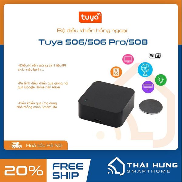Bộ điều khiển hồng ngoại Tuya S06 /S06 Pro /S08/S09/S11/ZS06 - học lệnh và điều khiển tivi,điều ...